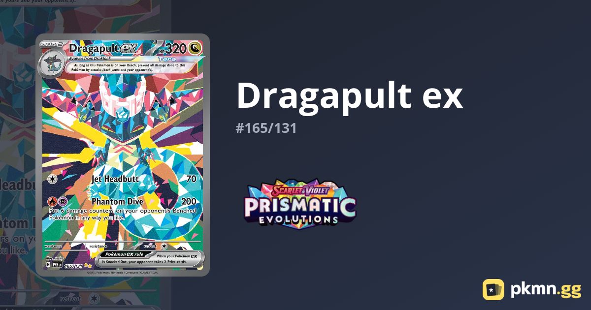 Dragapult ex #165/131 Prismatic Evolutions | pkmn.gg