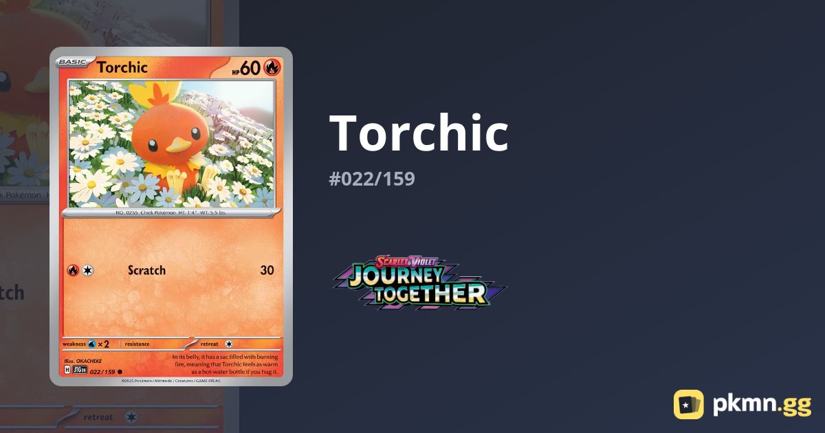 Torchic #022/159 Journey Together | pkmn.gg