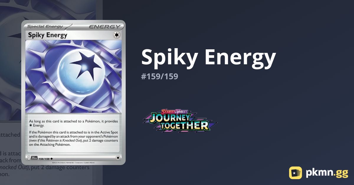 Spiky Energy #159/159 Journey Together | pkmn.gg