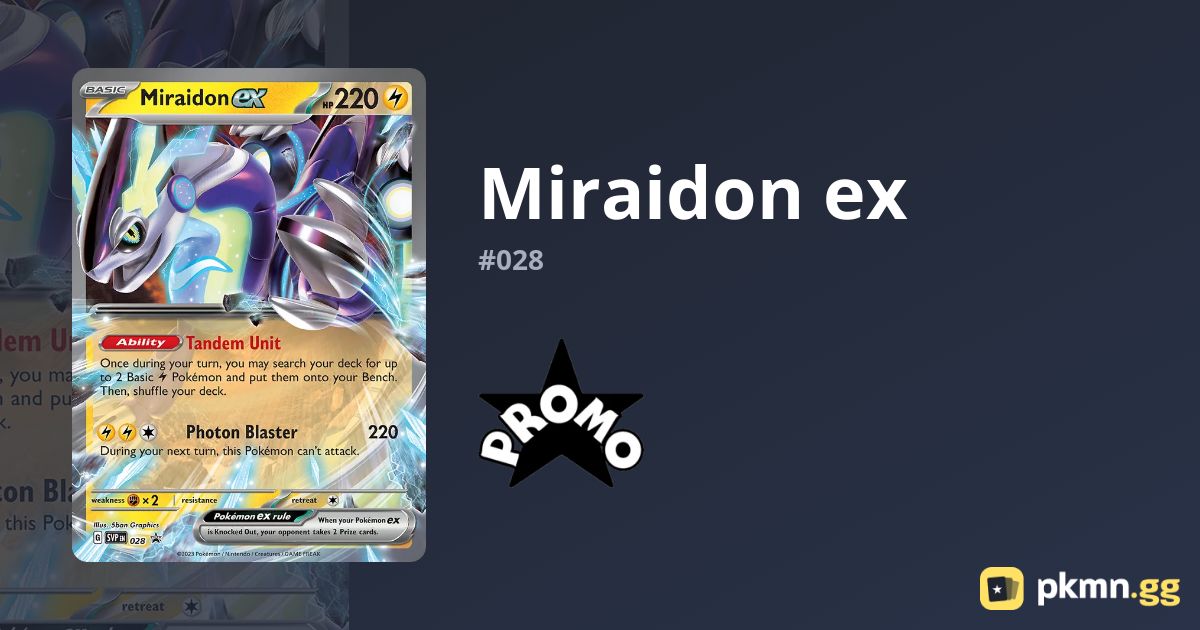 Miraidon ex 028 Scarlet & Violet Black Star Promos | pkmn.gg