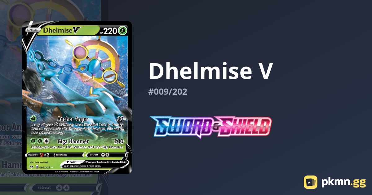 Dhelmise V #009/202 Sword & Shield | pkmn.gg