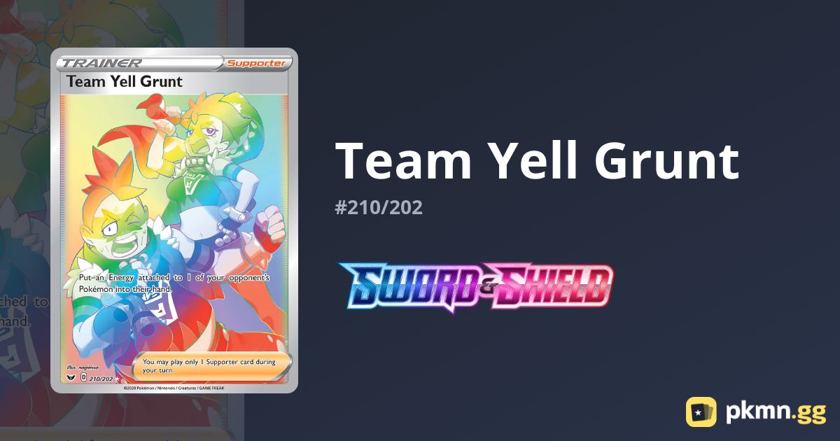 Team Yell Grunt #210/202 Sword & Shield | pkmn.gg