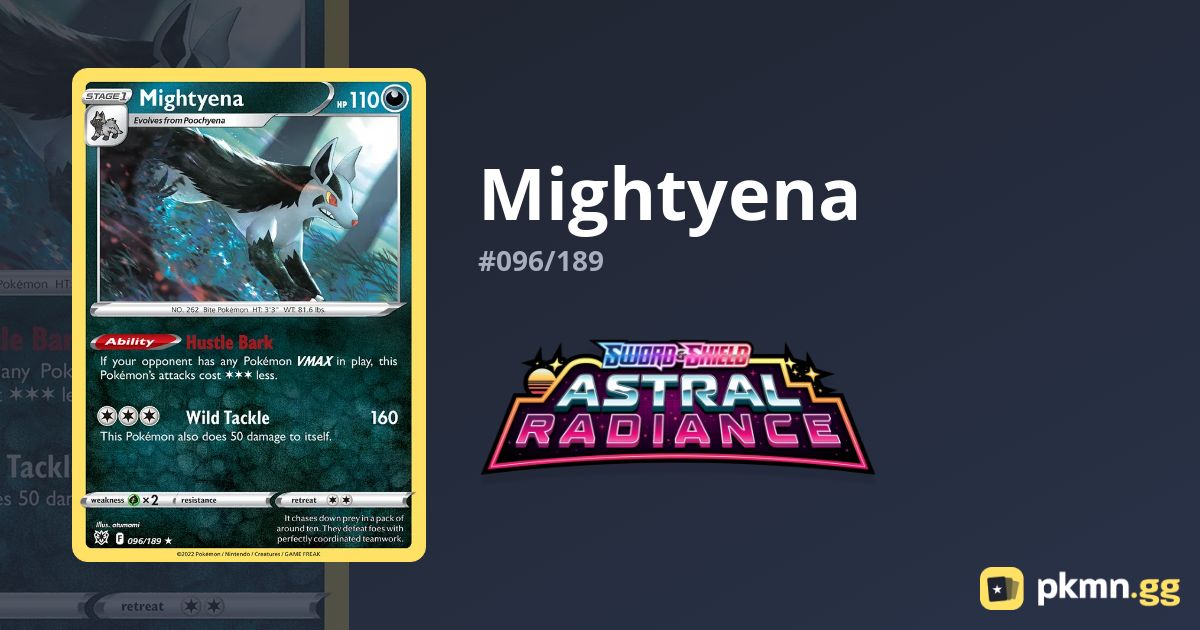 Mightyena #096/189 Astral Radiance | pkmn.gg