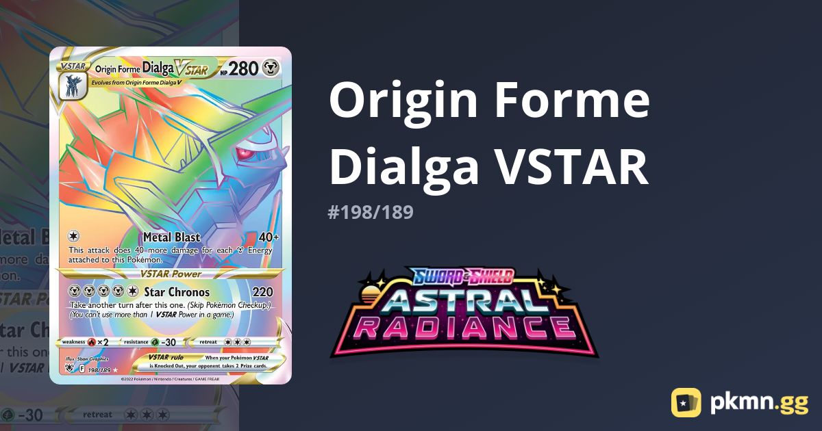 Origin Forme Dialga VSTAR #198/189 Astral Radiance | pkmn.gg