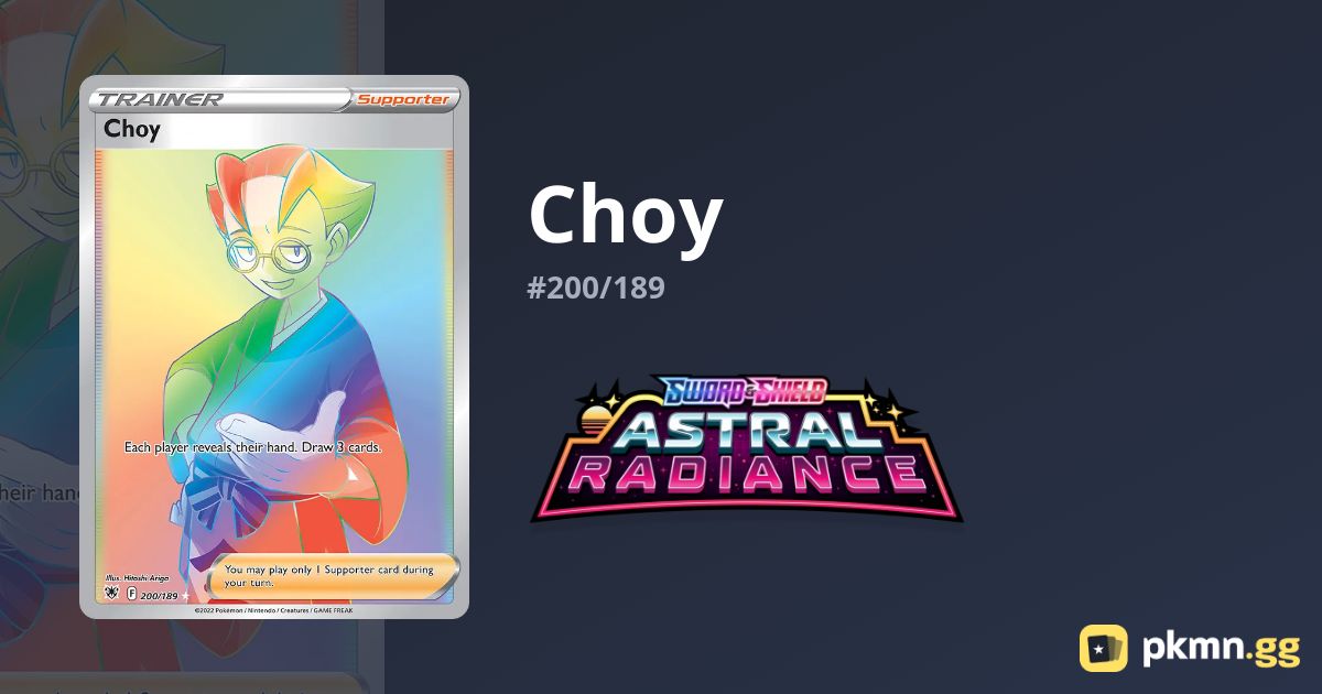 Choy #200/189 Astral Radiance | pkmn.gg