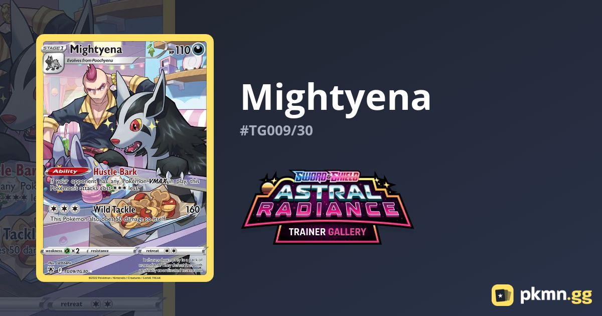 Mightyena #TG009/30 Astral Radiance Trainer Gallery | pkmn.gg