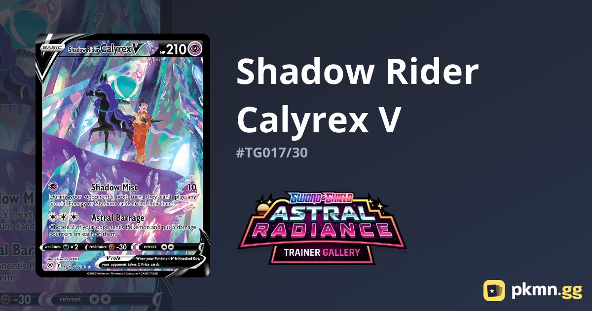 Shadow Rider Calyrex V #TG017/30 Astral Radiance Trainer Gallery | pkmn.gg