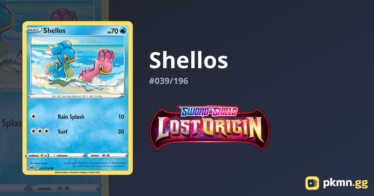 Shellos #039/196 Lost Origin | pkmn.gg