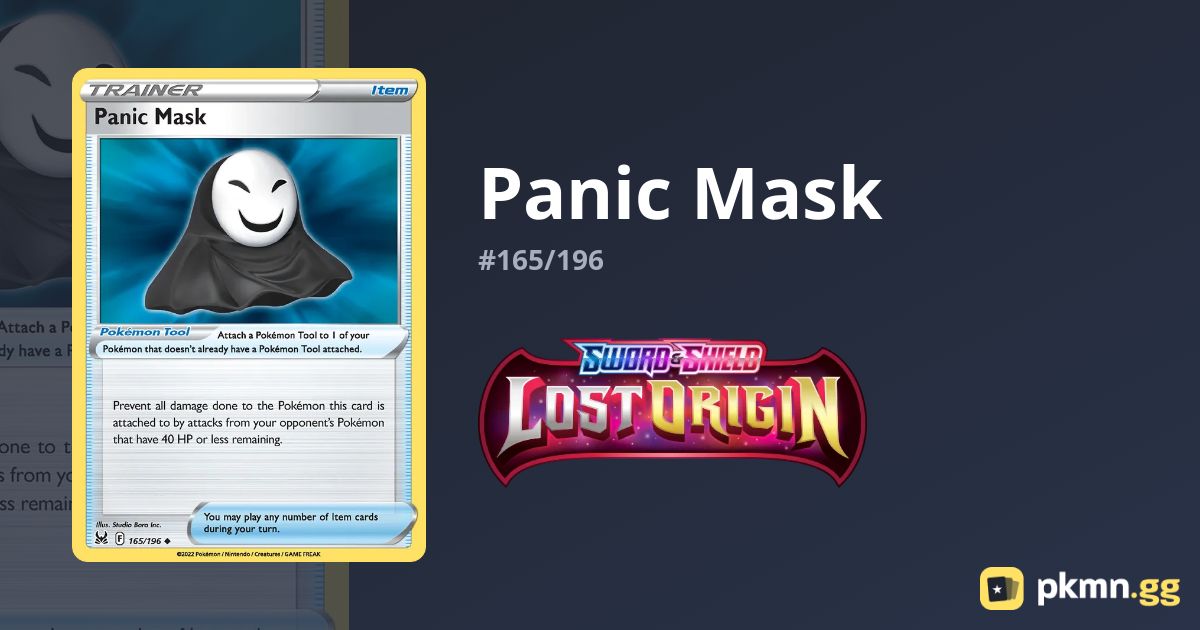 Panic Mask #165/196 Lost Origin | pkmn.gg