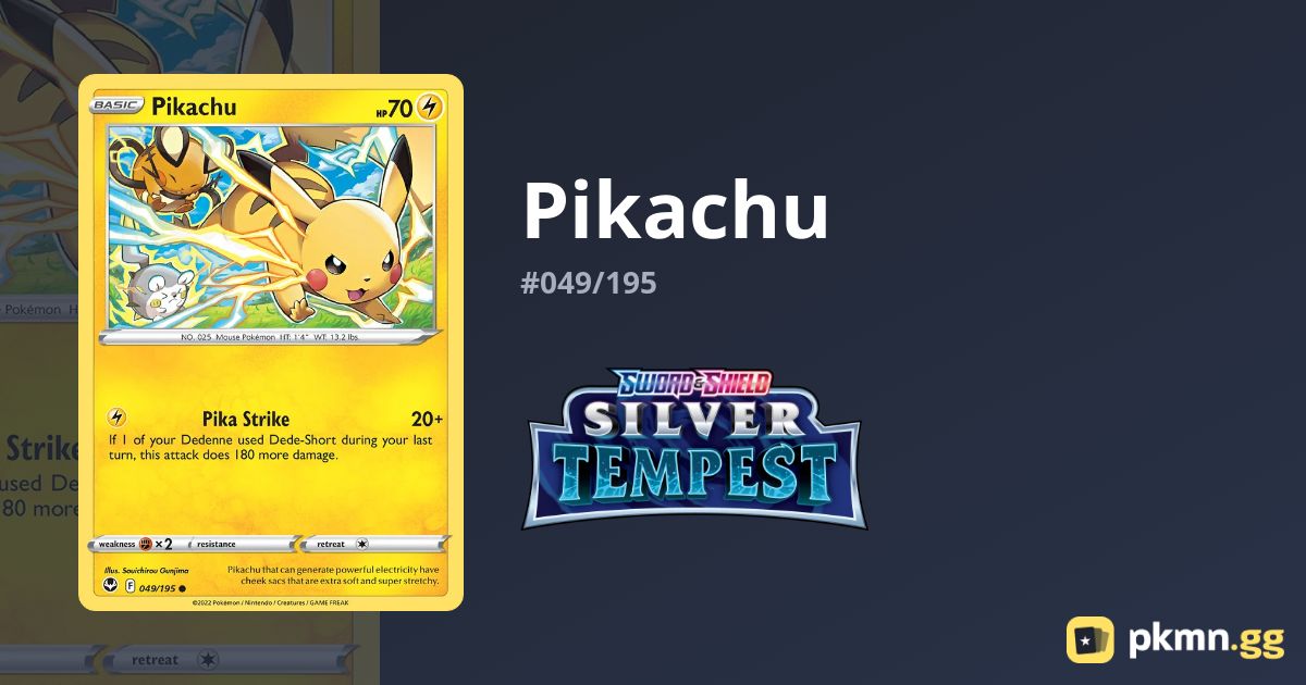 Pikachu #049/195 Silver Tempest | pkmn.gg
