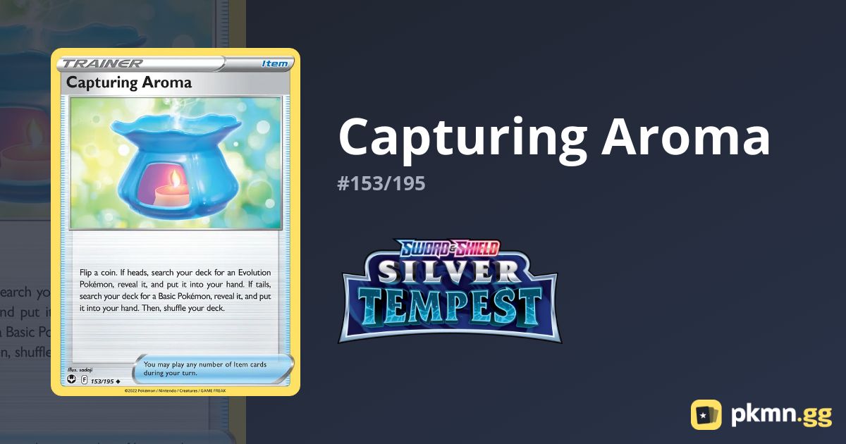Capturing Aroma #153/195 Silver Tempest | pkmn.gg