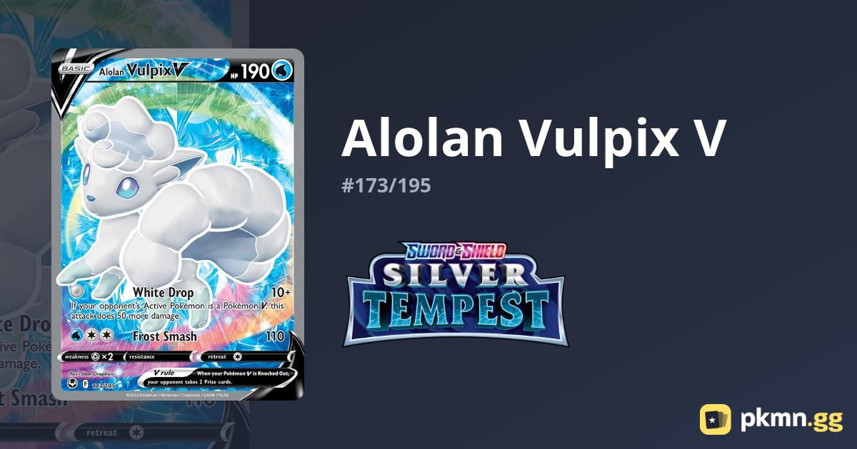 Alolan Vulpix V #173/195 Silver Tempest | pkmn.gg