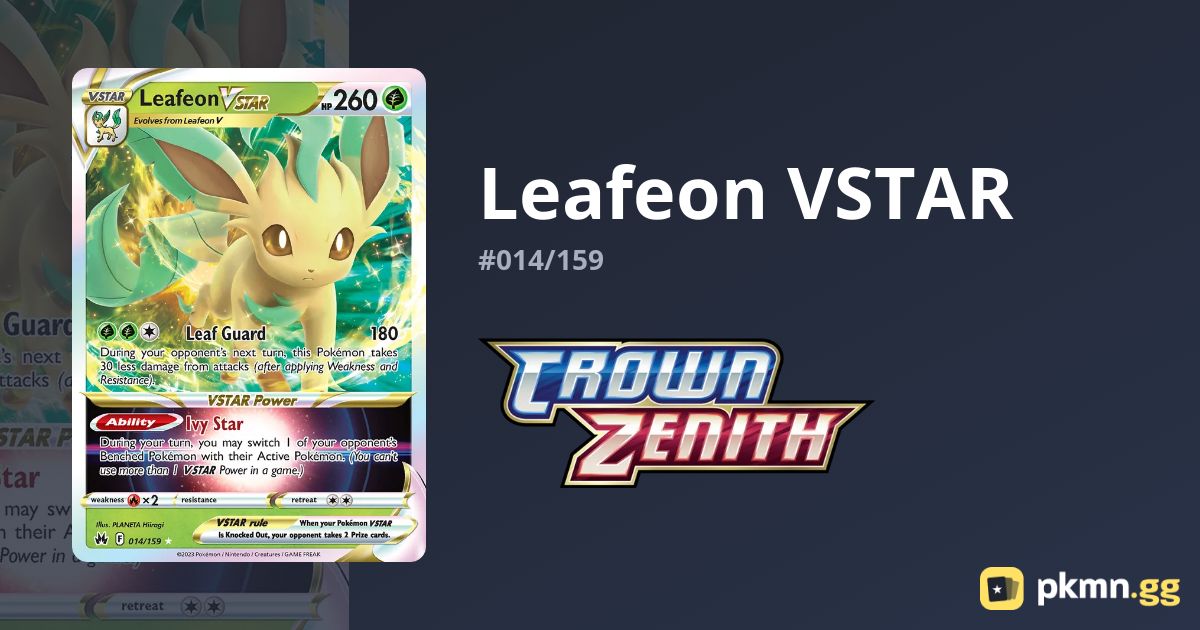 Leafeon VSTAR #014/159 Crown Zenith | pkmn.gg