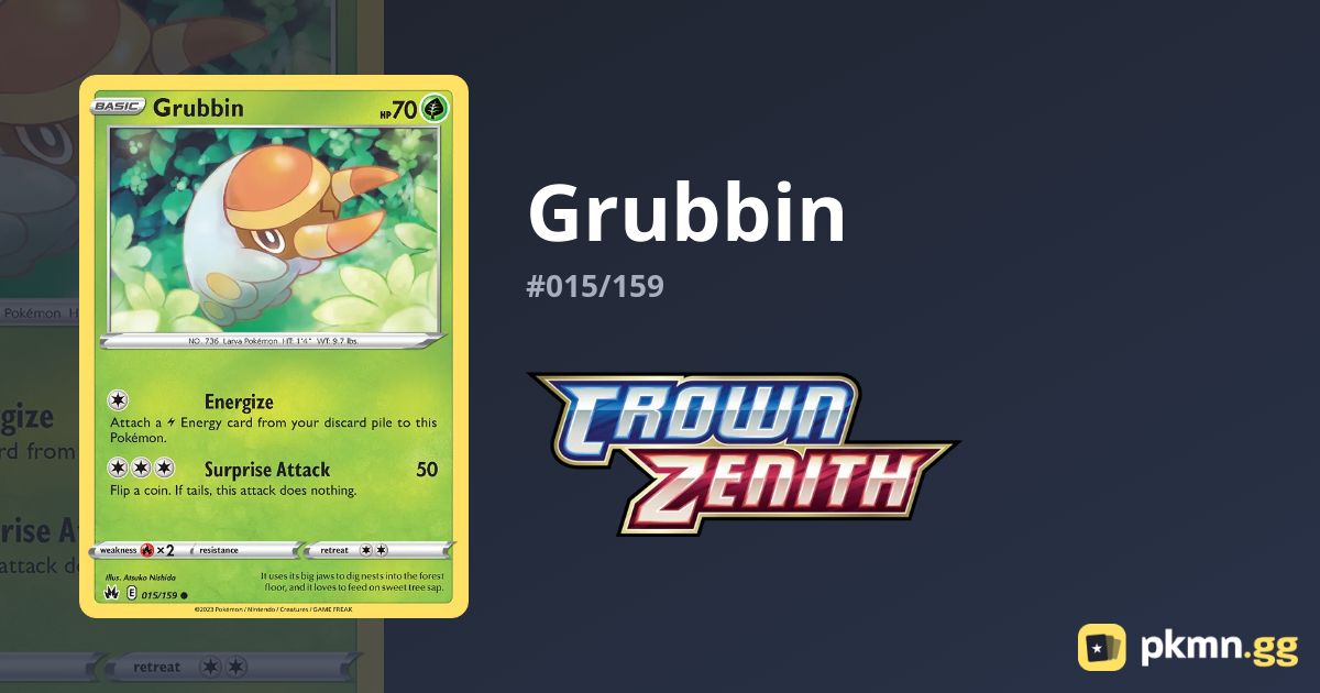 Grubbin #015/159 Crown Zenith | pkmn.gg