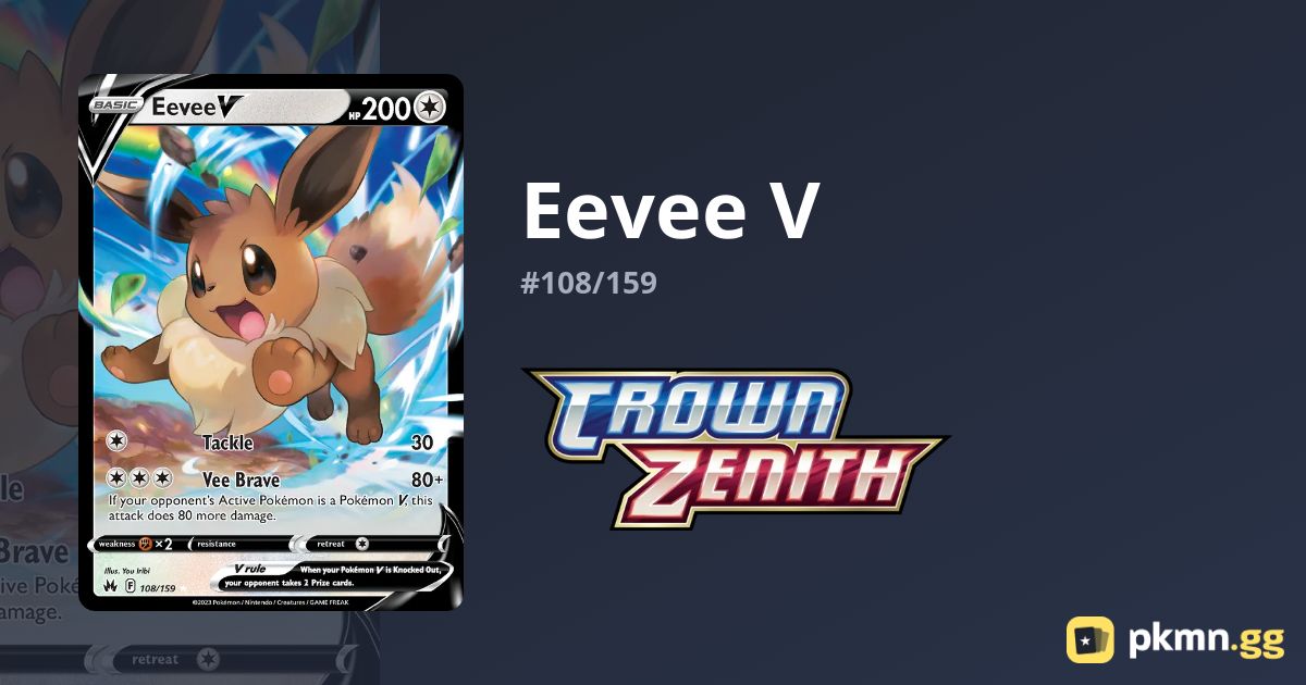 Eevee V #108/159 Crown Zenith | pkmn.gg