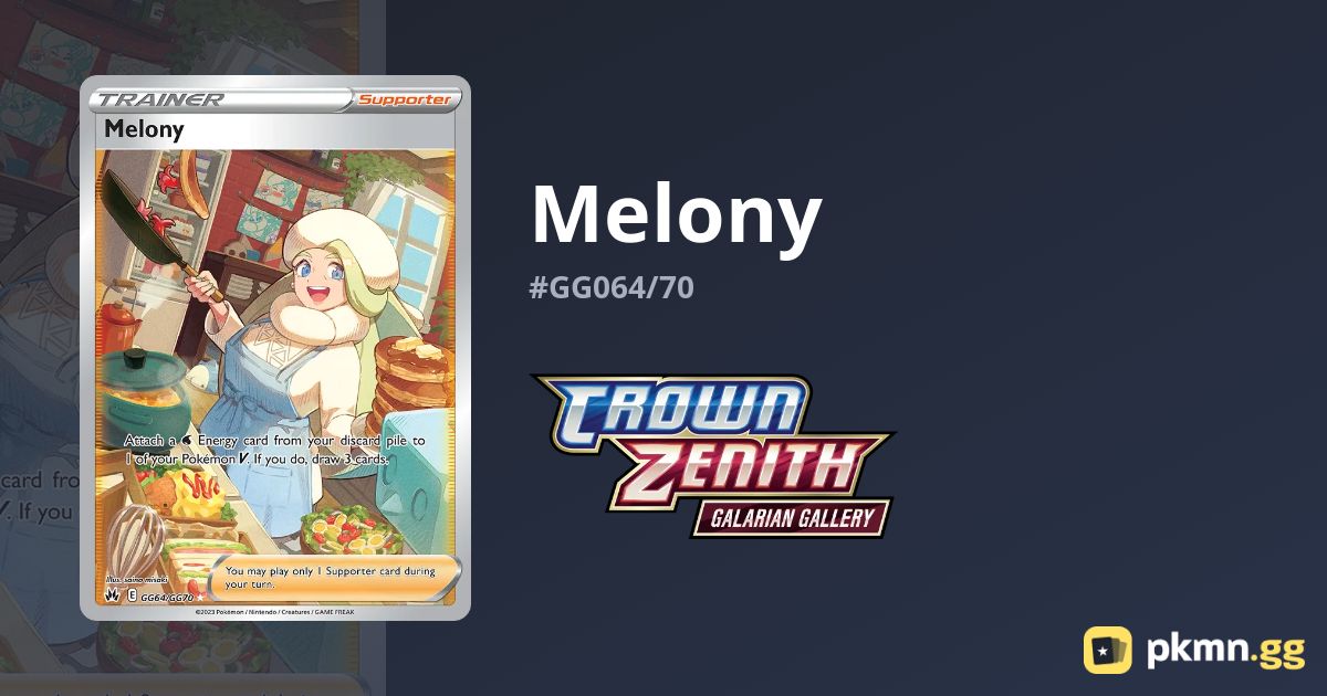 Melony #GG064/70 Crown Zenith Galarian Gallery | pkmn.gg