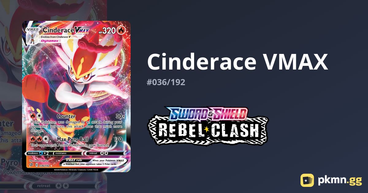 Cinderace VMAX #036/192 Rebel Clash | pkmn.gg