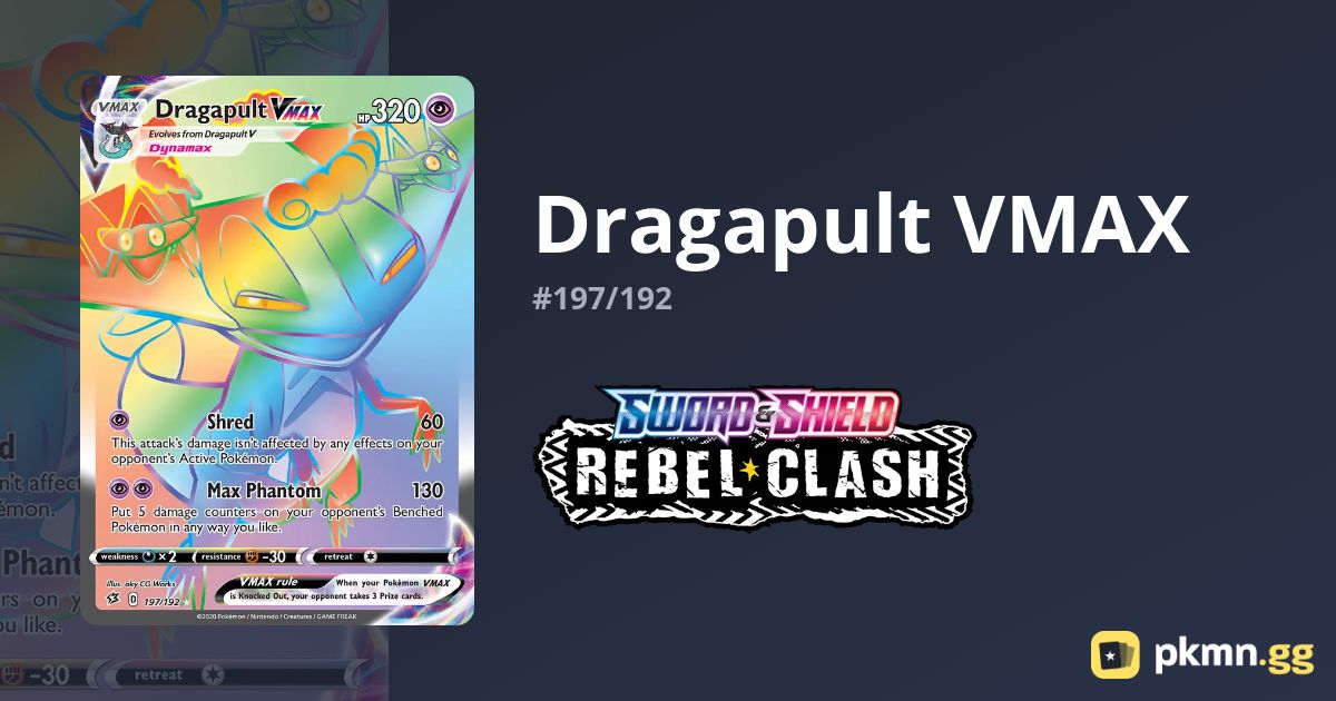 Dragapult VMAX #197/192 Rebel Clash | pkmn.gg