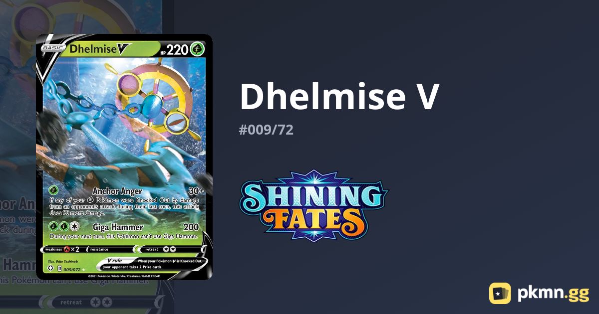 Dhelmise V #009/72 Shining Fates | pkmn.gg