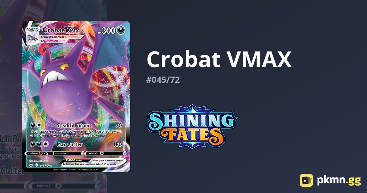 Crobat VMAX #045/72 Shining Fates | pkmn.gg