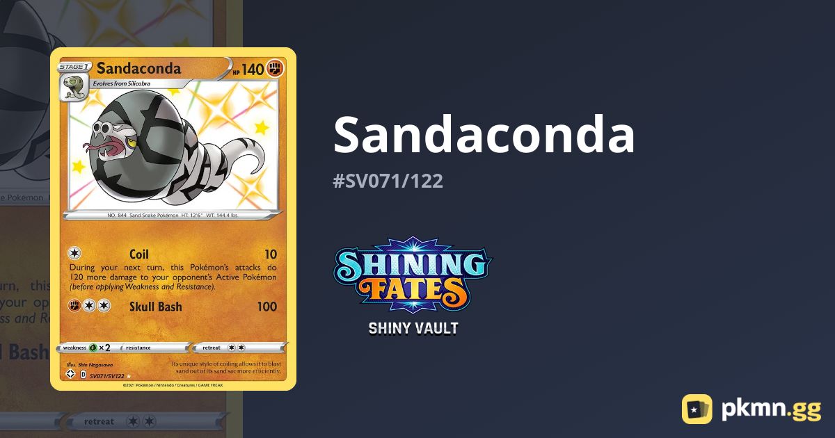 Sandaconda #SV071/122 Shiny Vault | pkmn.gg