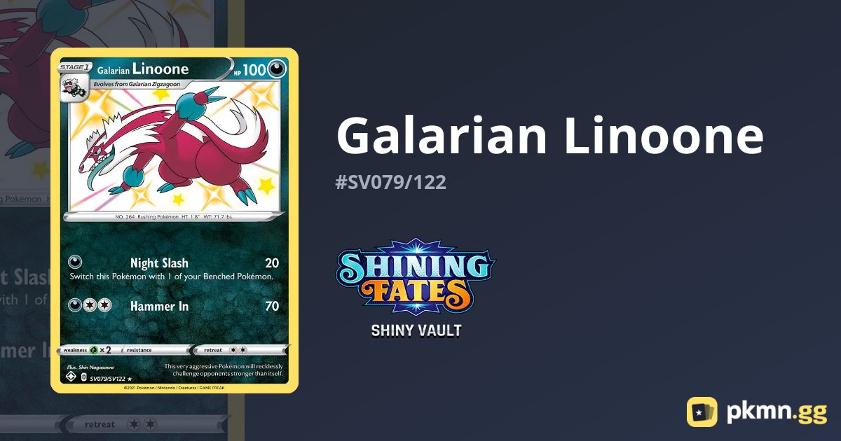 Galarian Linoone #SV079/122 Shiny Vault | pkmn.gg
