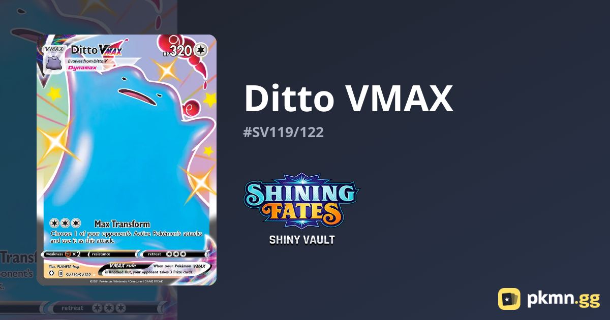 Ditto VMAX #SV119/122 Shiny Vault | pkmn.gg