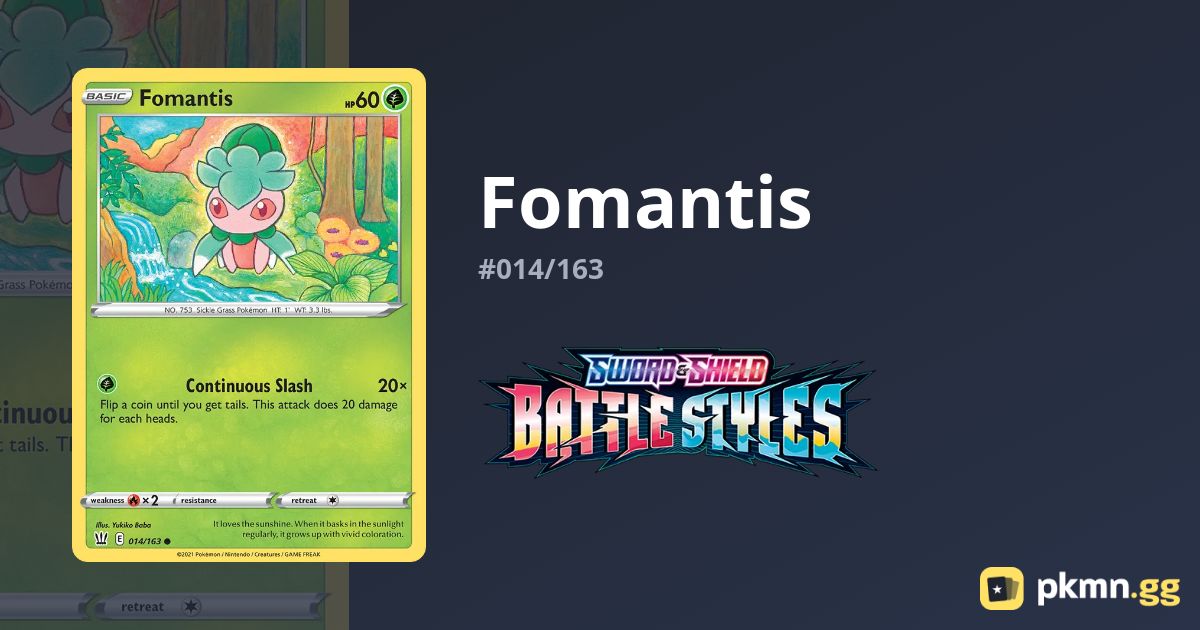 Fomantis #014/163 Battle Styles | pkmn.gg