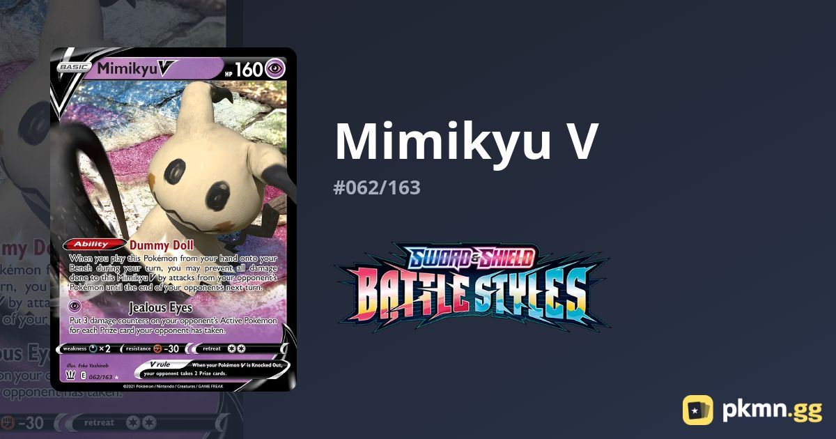 Mimikyu V #062/163 Battle Styles | pkmn.gg