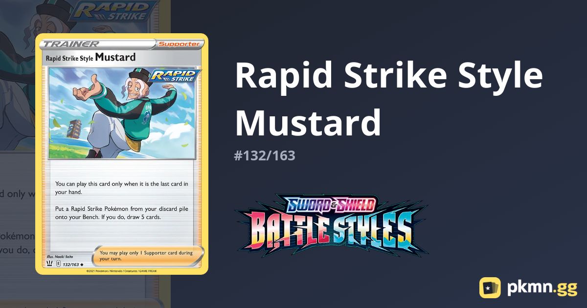 Rapid Strike Style Mustard #132/163 Battle Styles | pkmn.gg