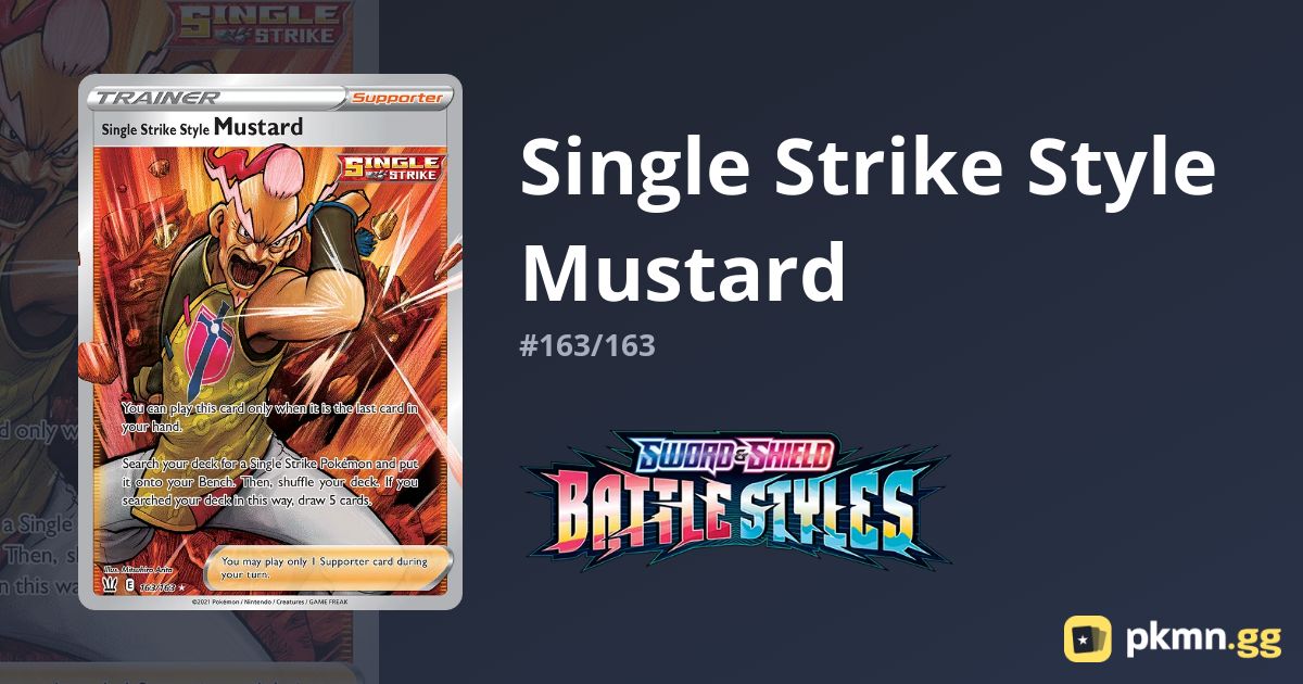 Single Strike Style Mustard #163/163 Battle Styles | pkmn.gg