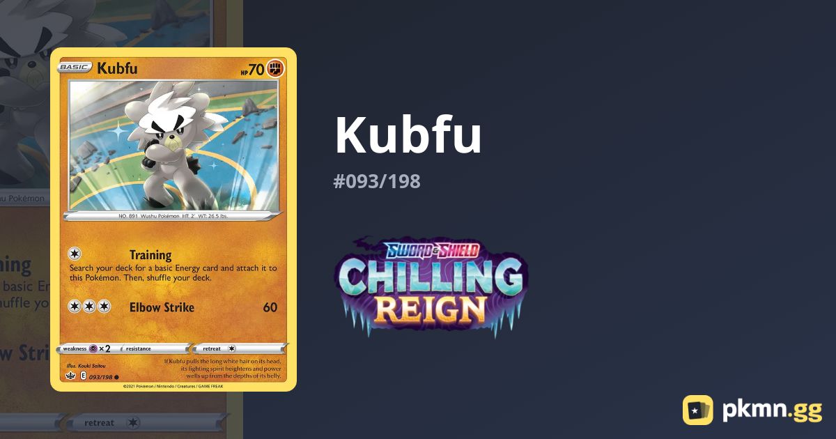 Kubfu #093/198 Chilling Reign | pkmn.gg