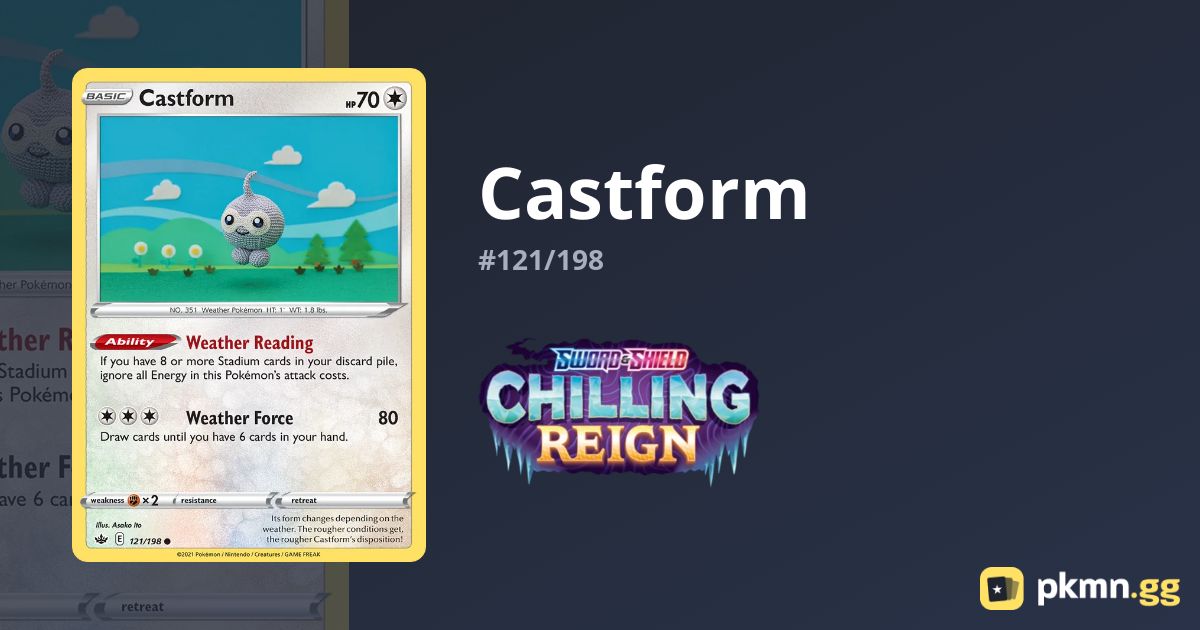 Castform #121/198 Chilling Reign | pkmn.gg