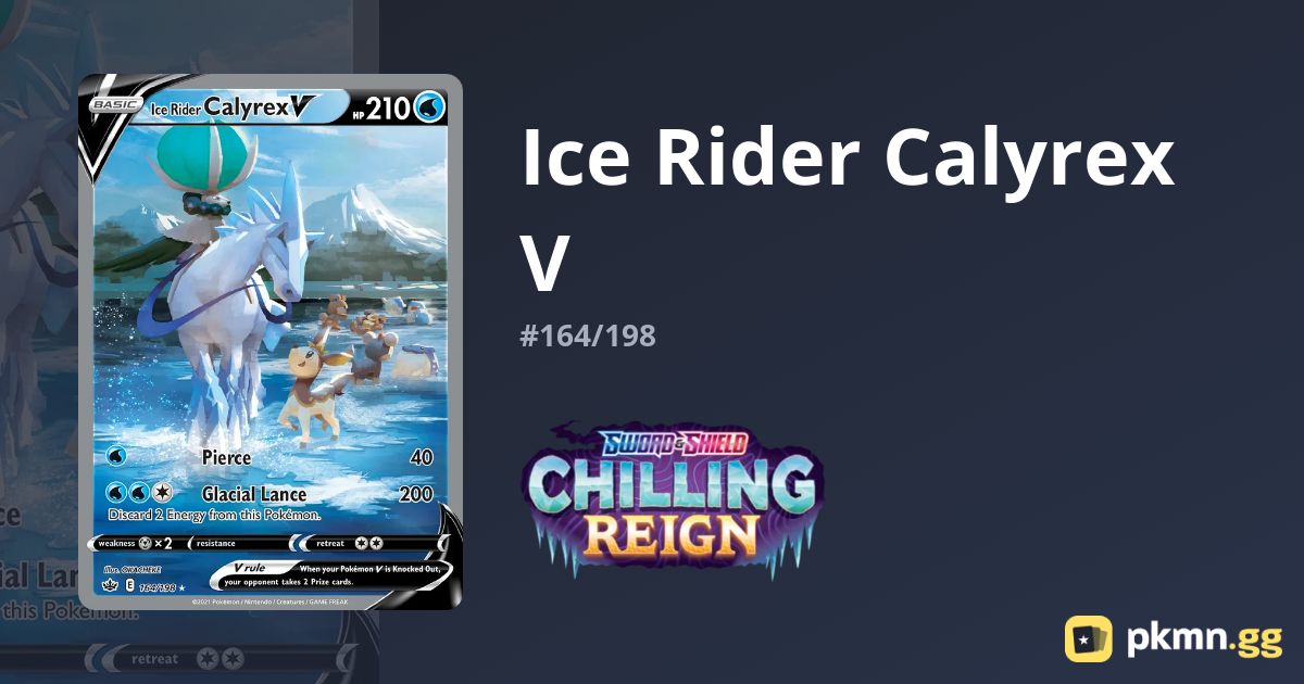 Ice Rider Calyrex V #164/198 Chilling Reign | pkmn.gg
