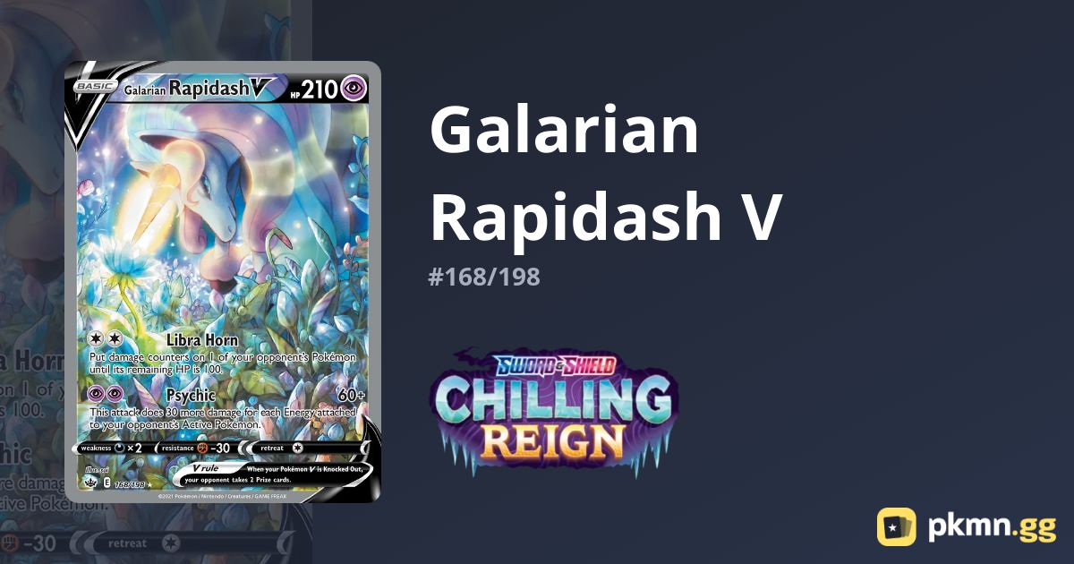 Galarian Rapidash V #168/198 Chilling Reign | pkmn.gg