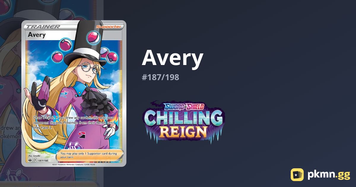 Avery #187/198 Chilling Reign | pkmn.gg