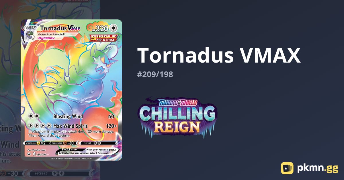 Tornadus VMAX #209/198 Chilling Reign | pkmn.gg