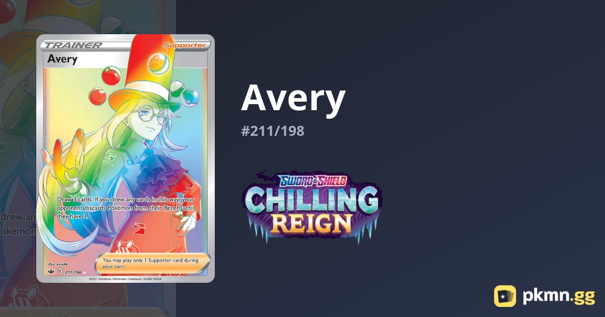 Avery #211/198 Chilling Reign | pkmn.gg