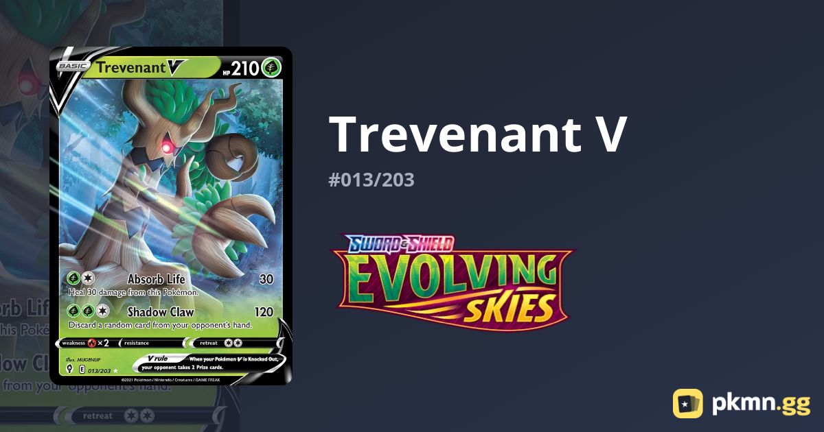 Trevenant V #013/203 Evolving Skies | pkmn.gg
