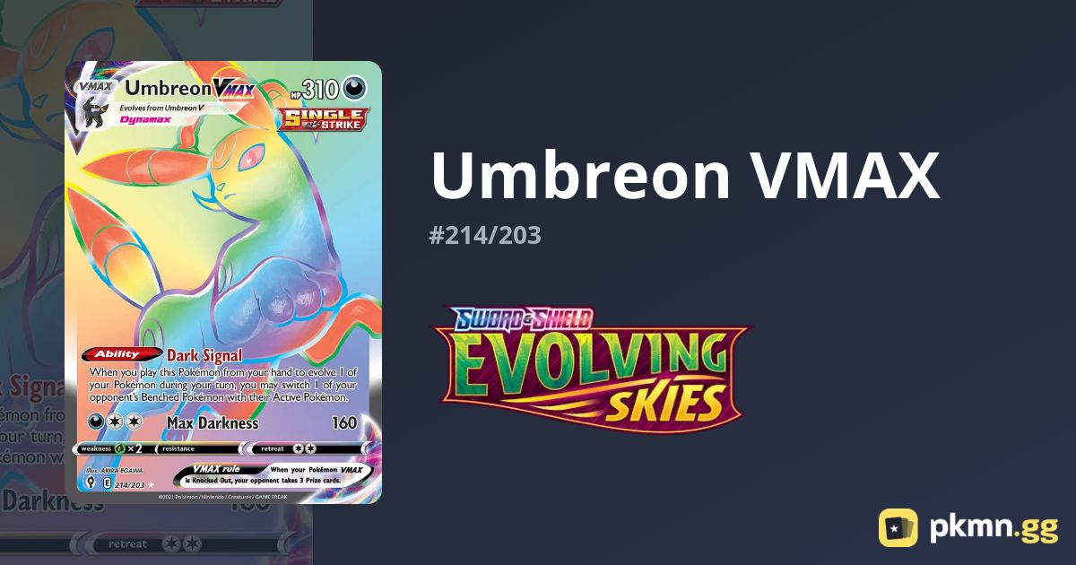 Umbreon VMAX #214/203 Evolving Skies | pkmn.gg
