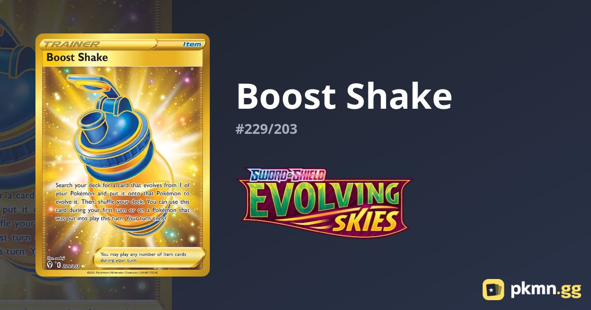 Boost Shake #229/203 Evolving Skies | pkmn.gg