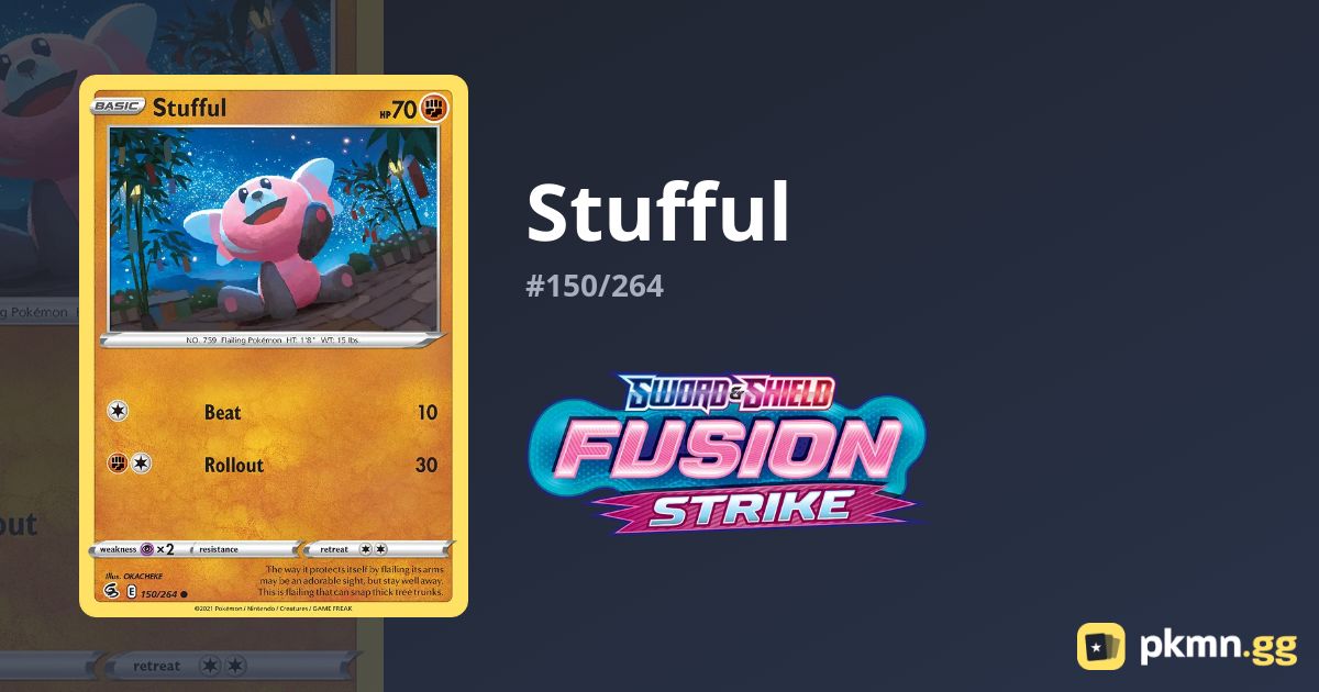 Stufful #150/264 Fusion Strike | pkmn.gg