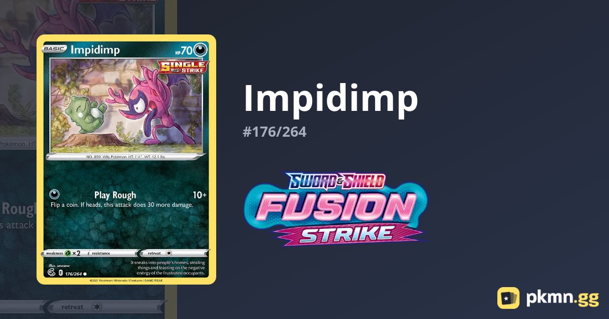 Impidimp #176/264 Fusion Strike | pkmn.gg