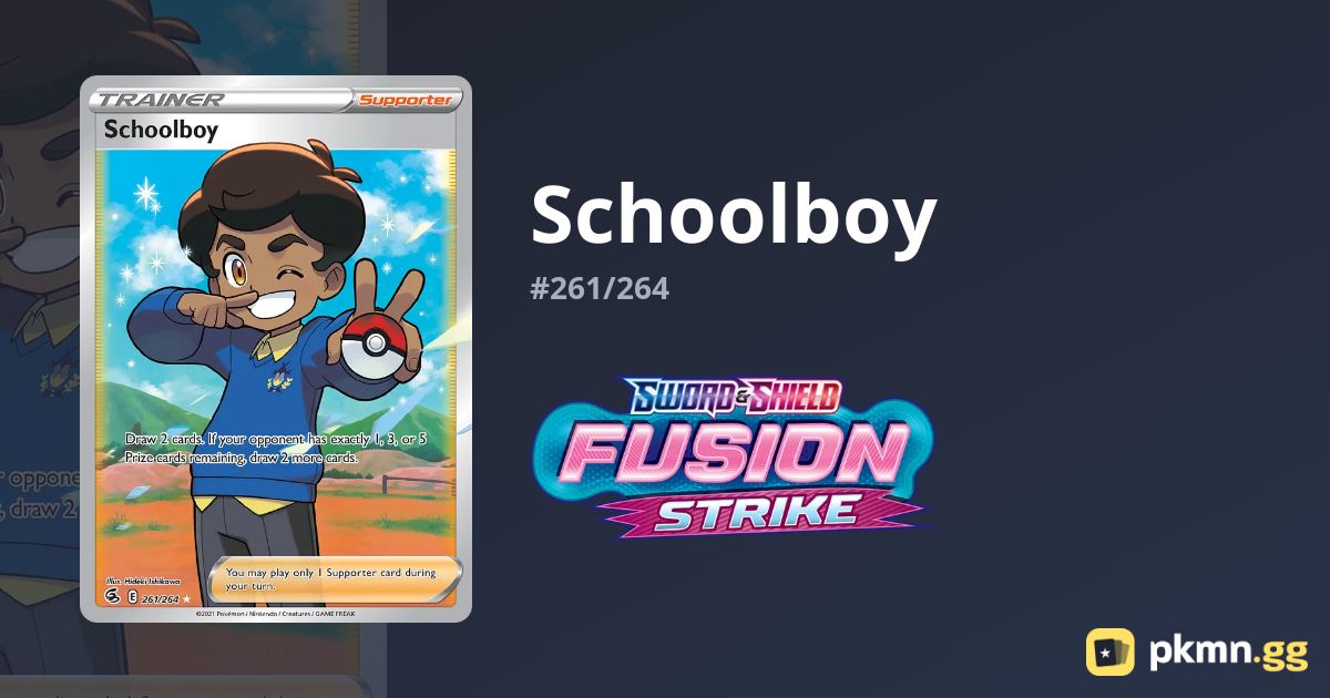 Schoolboy #261/264 Fusion Strike | pkmn.gg