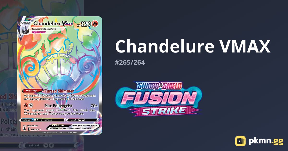 Chandelure VMAX #265/264 Fusion Strike | pkmn.gg