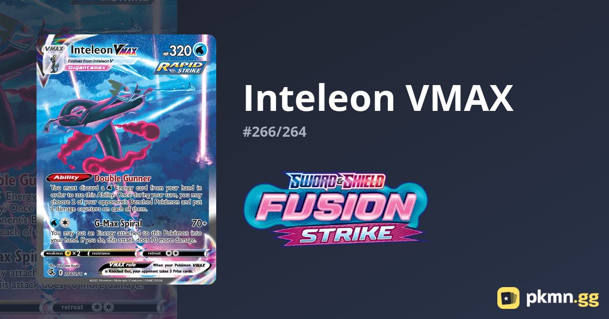 Inteleon VMAX #266/264 Fusion Strike | pkmn.gg