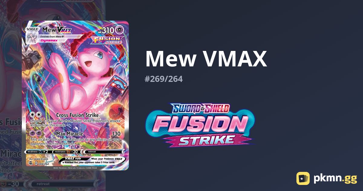 Mew VMAX #269/264 Fusion Strike | pkmn.gg