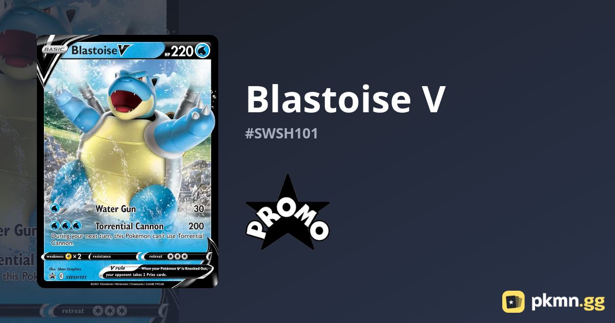 Blastoise V SWSH101 SWSH Black Star Promos | pkmn.gg