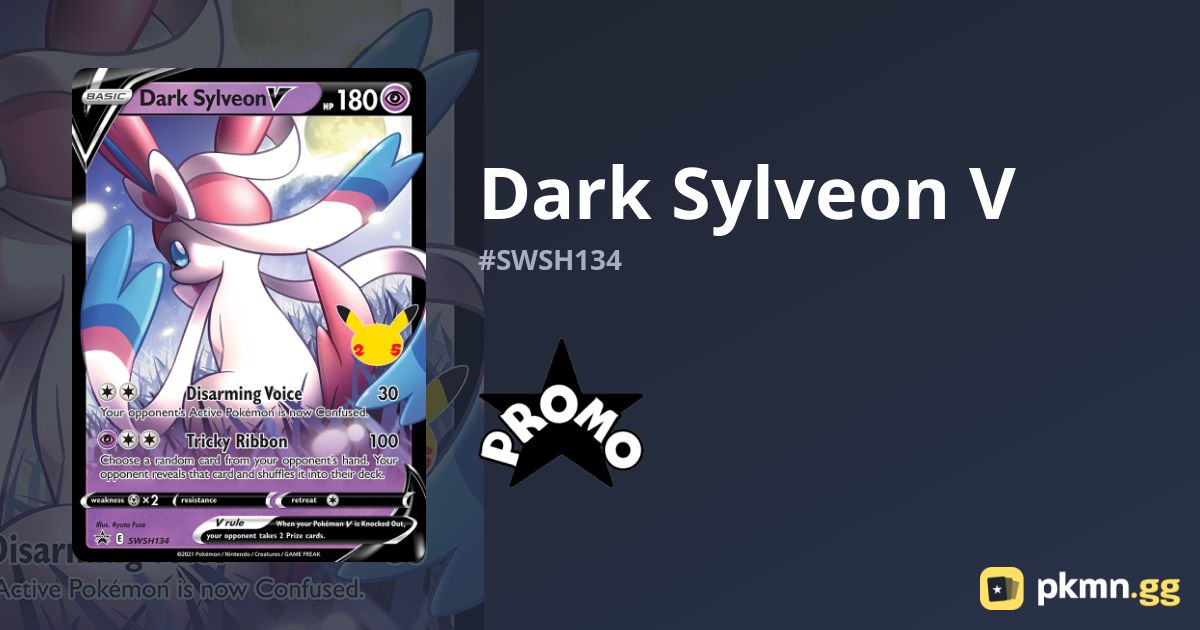 Dark Sylveon V SWSH134 SWSH Black Star Promos | pkmn.gg