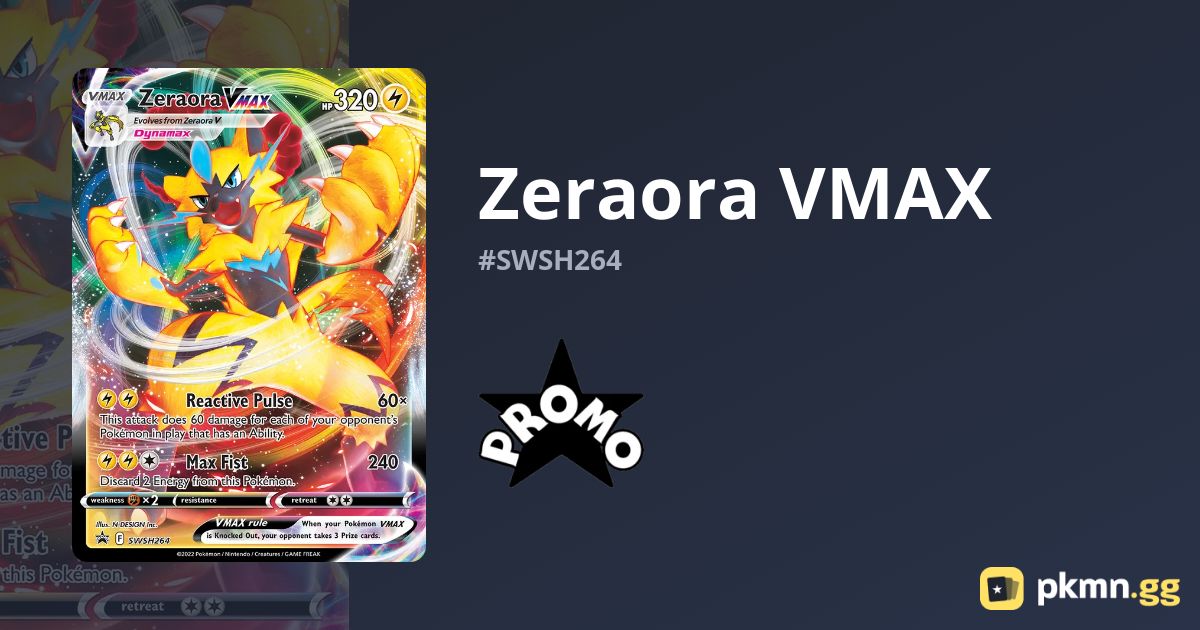 Zeraora VMAX SWSH264 SWSH Black Star Promos | pkmn.gg